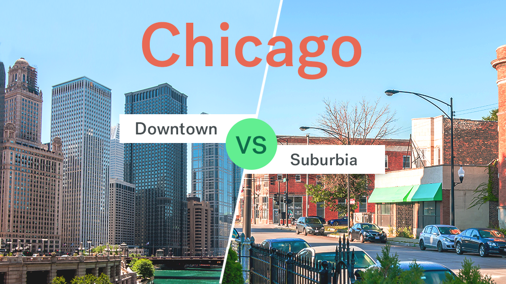 Should I Live in Downtown Chicago or the Suburbs? - Trulia's Blog